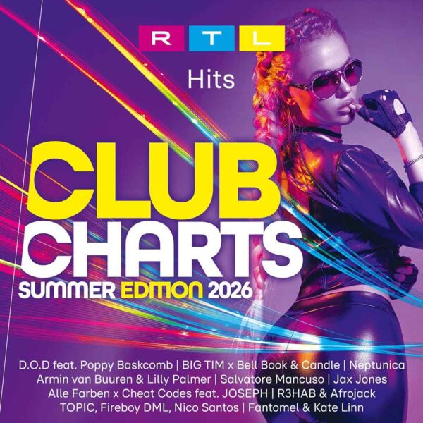 RTL Hits (Club Charts) (Summer Edition 2026) - Trackliste & Infos